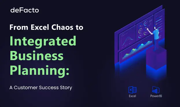 From Excel Chaos to Integrated Business Planning: A Customer Success Story